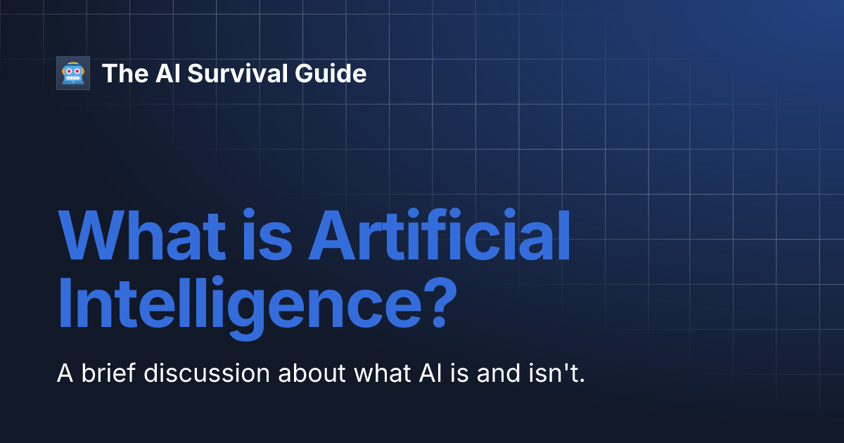 What is Artificial Intelligence? | The AI Survival Guide