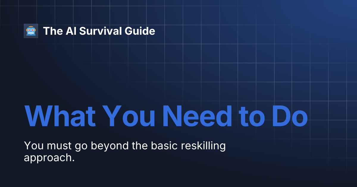 What You Need to Do | The AI Survival Guide