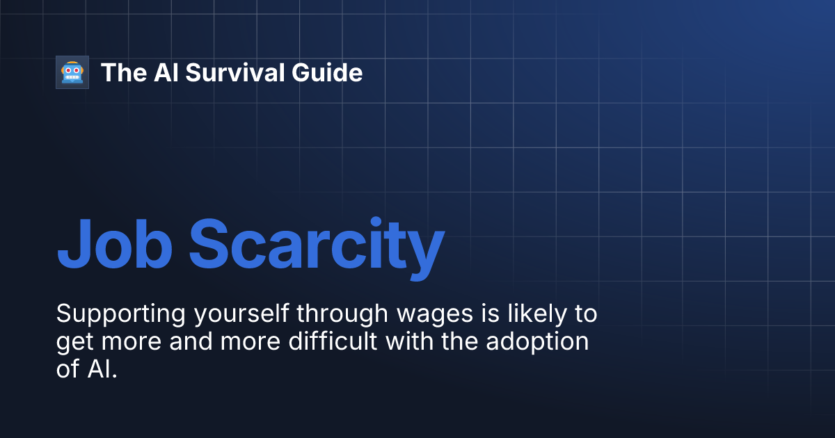 Job Scarcity | The AI Survival Guide